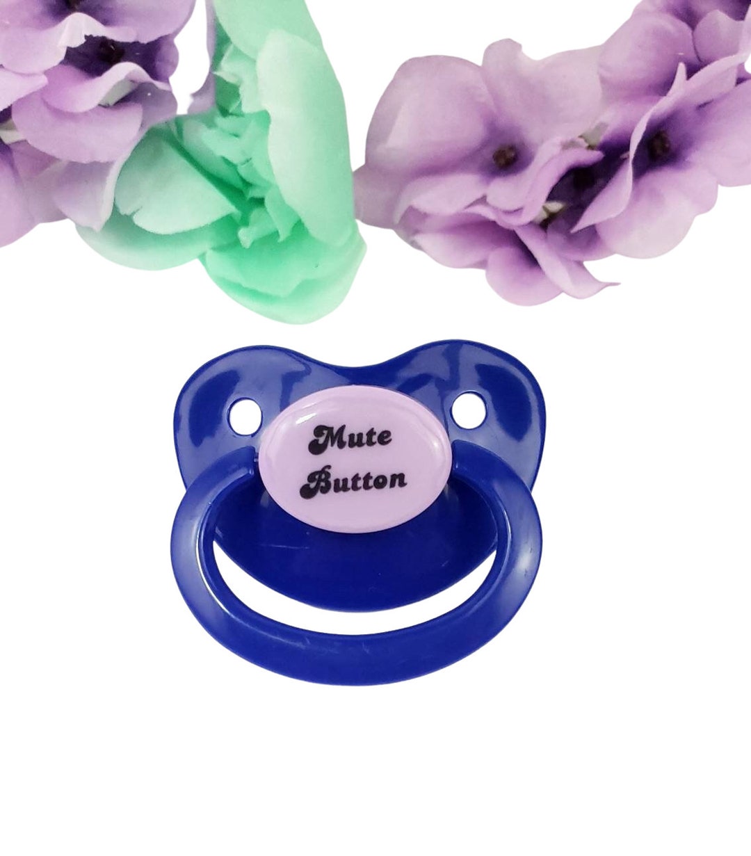 Mute Button Adult Pacifier DDLG & ABDL Adult Baby Pacifier in Various ...