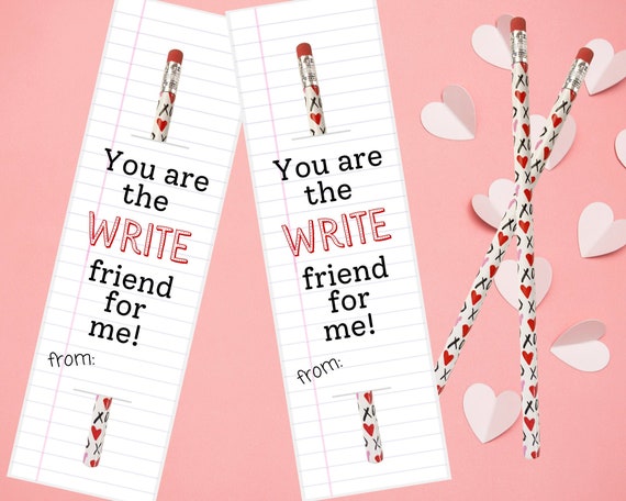 You Are The WRITE Friend For Me Valentine Printable Pencil | Etsy