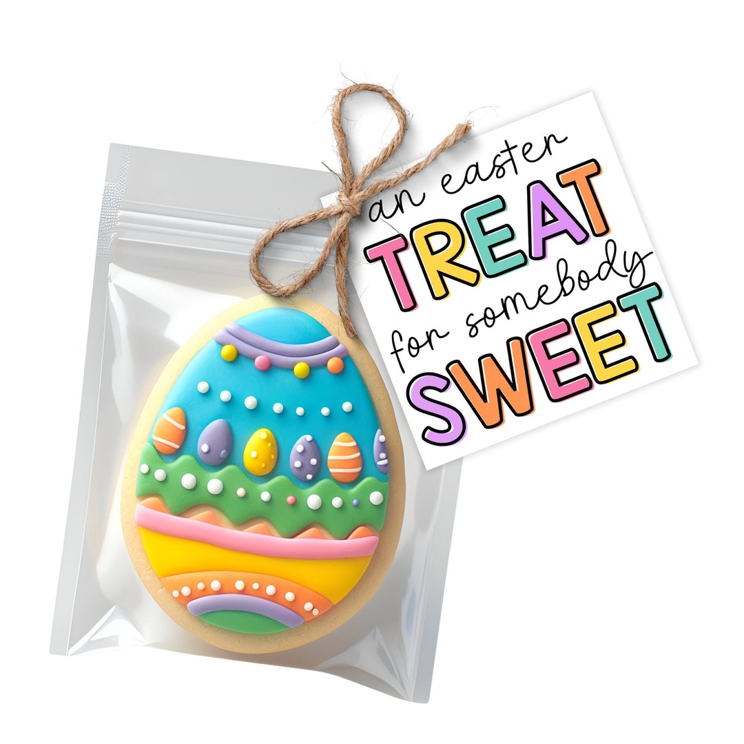 Printable 2 & 2.5" Gift Tag - Cookie Tag - an Easter Treat for Somebody ...