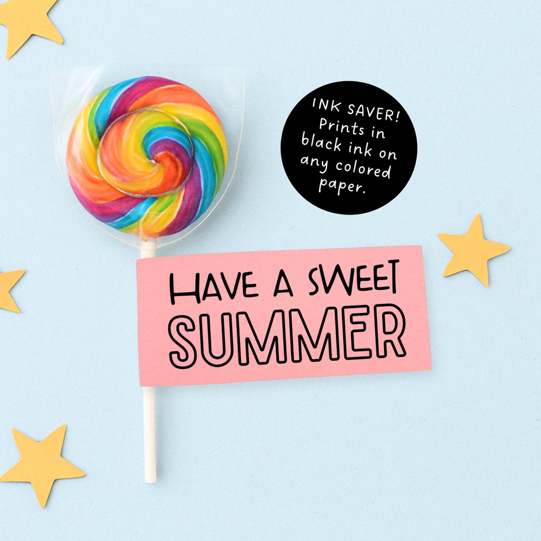 Printable Summer Gift Tag - Have a Sweet Summer - Sucker Tag - Popsicle ...