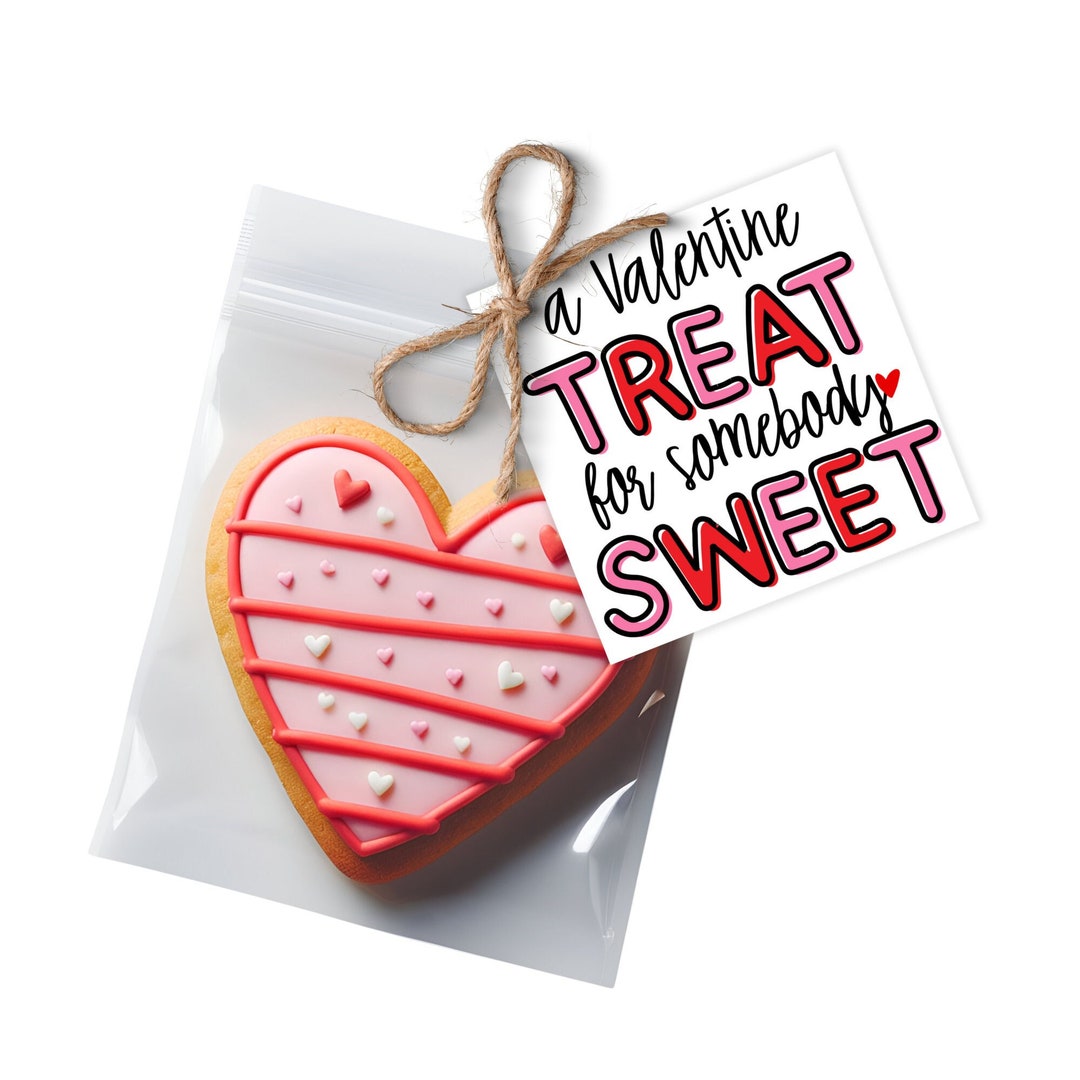 Printable 2 & 2.5" Gift Tag - Cookie Tag - A Valentine Treat for ...