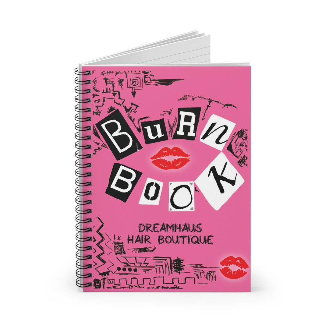 Personalized BURN BOOK Spiral Notebook 6 X 8, 118 Ruled Line Pages 59 ...