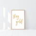 Stay Gold Art Print, Digital Download, Stay Gold Lettering Print ...