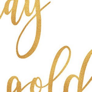 Stay Gold Art Print, Digital Download, Stay Gold Lettering Print ...