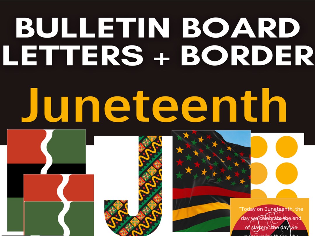 Printable Juneteenth Bulletin Board Border and Letters With Quotes ...