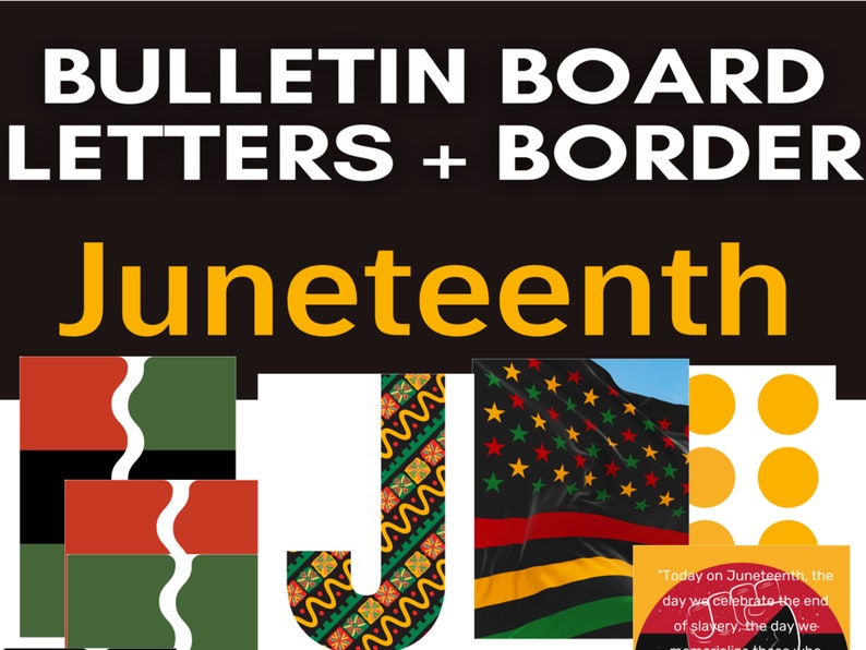 Printable Juneteenth Bulletin Board Border and Letters With Quotes ...