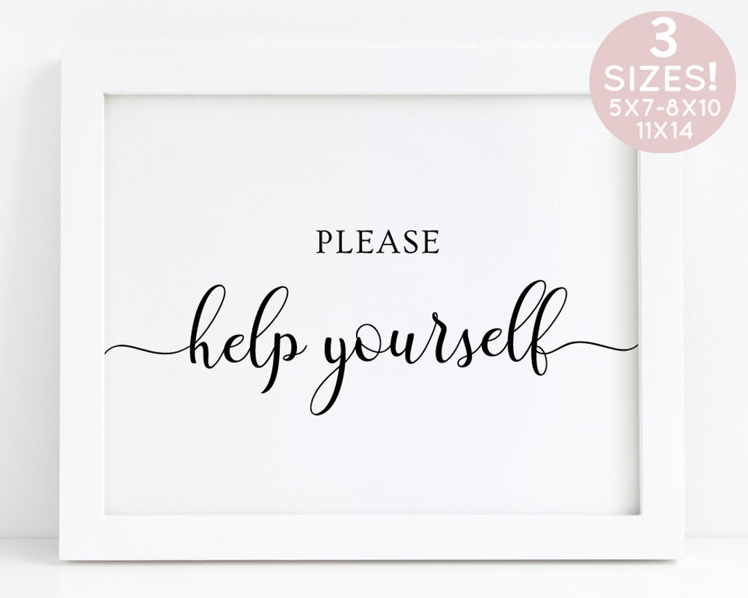 Please Help Yourself Wedding Sign, Help Yourself Sign Restroom Sign ...