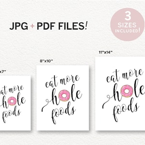 Eat More Hole Foods Donut Sign, Donut Shower Printable Party Sign ...
