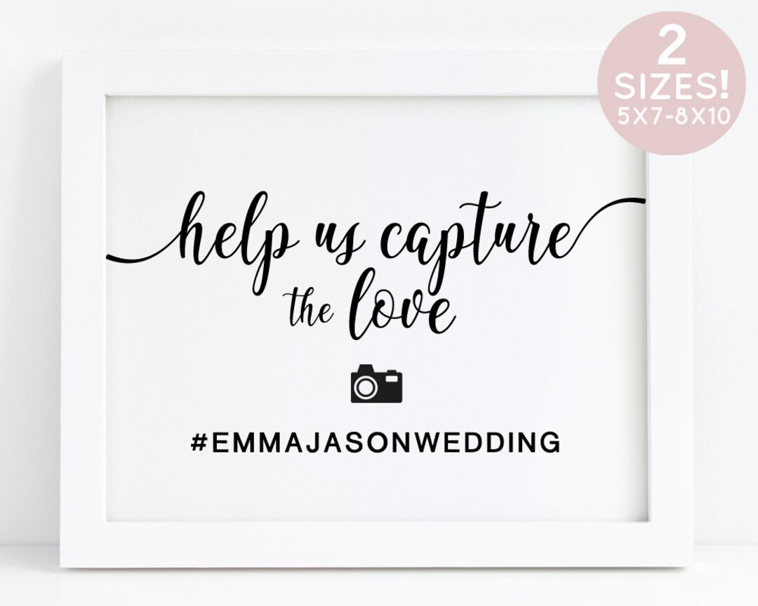 Help Us Capture the Love Sign, Wedding Hashtag Printable, Capture the ...