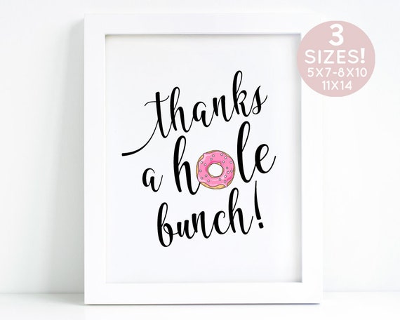Printable Donut Sign Donut Thank You Sign Thanks A Hole | Etsy