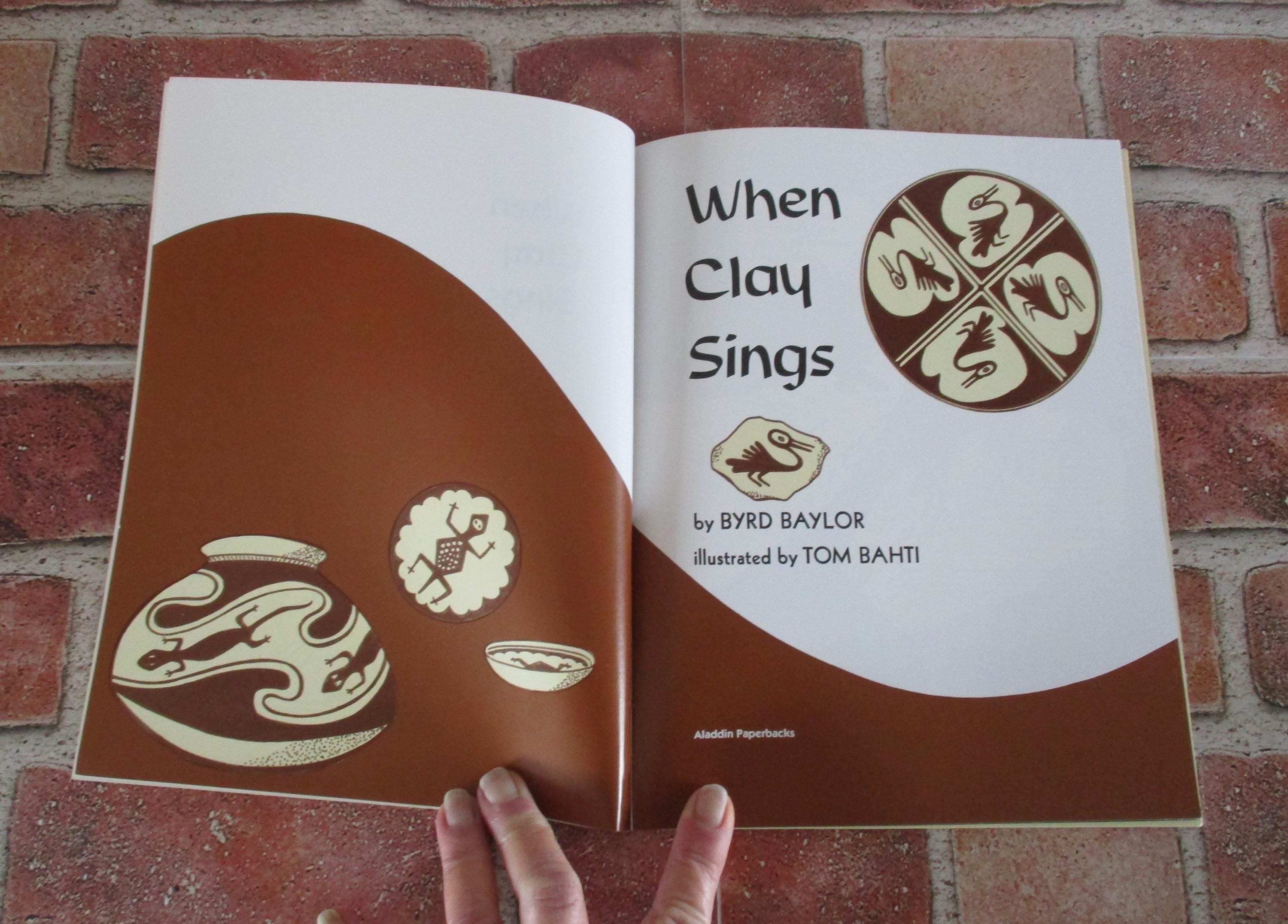 Vintage Childrens Book, When Clay Sings, by Byrd Baylor , Caldecott ...