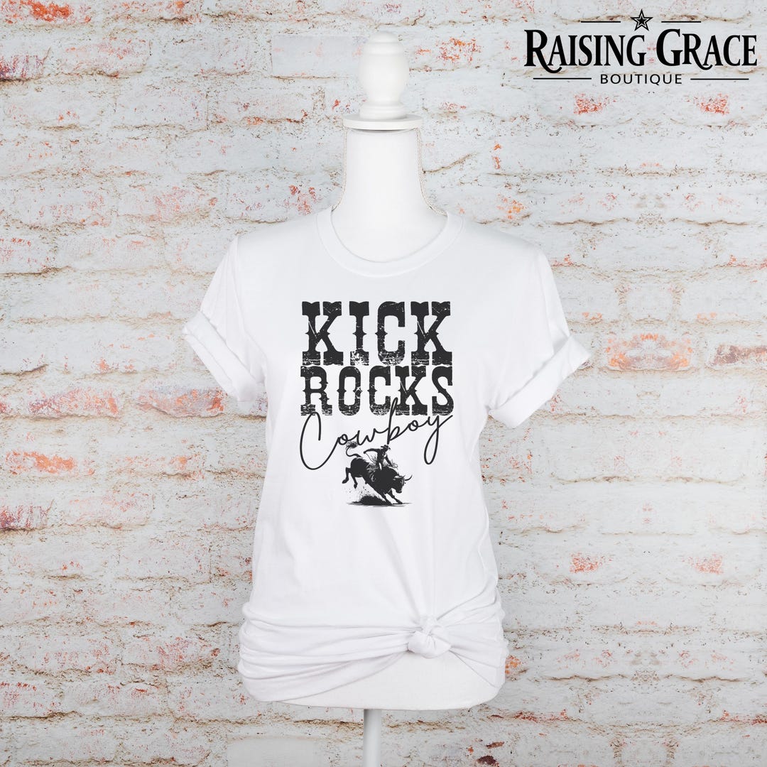 Kick Rocks Cowboy - Adult T-shirt - Sublimated T-shirt - Etsy