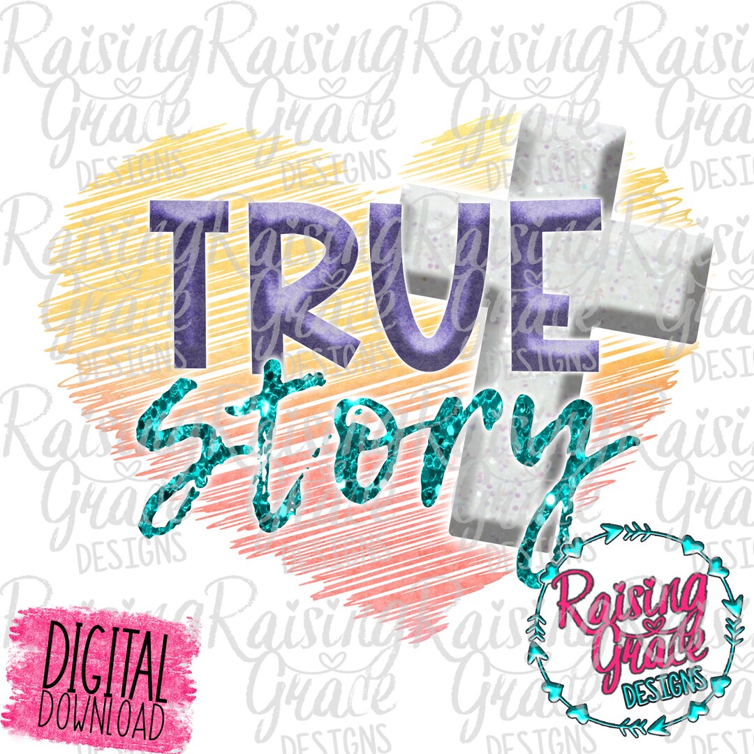 True Story Sublimation Digital Download PNG - Etsy