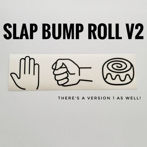 Slap Bump Roll Decal Sticker for Cars-windows-laptops-etc BJJ - Etsy