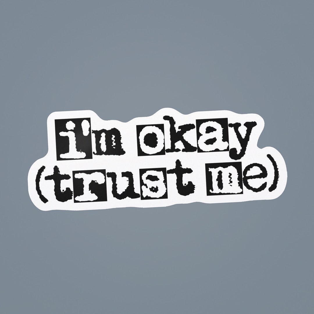I'm Okay Sticker | Emo Music Scenecore Alt Pop Punk Y2k Mall Goth Alt ...
