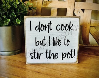 I Dont Stir the Pot - Etsy