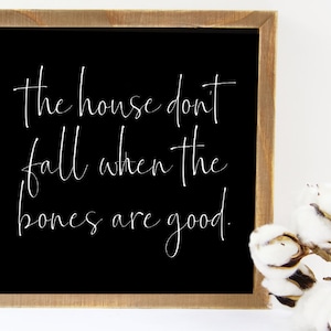 The House Don't Fall When the Bones Are Good House Dont Fall Lyrics by ...