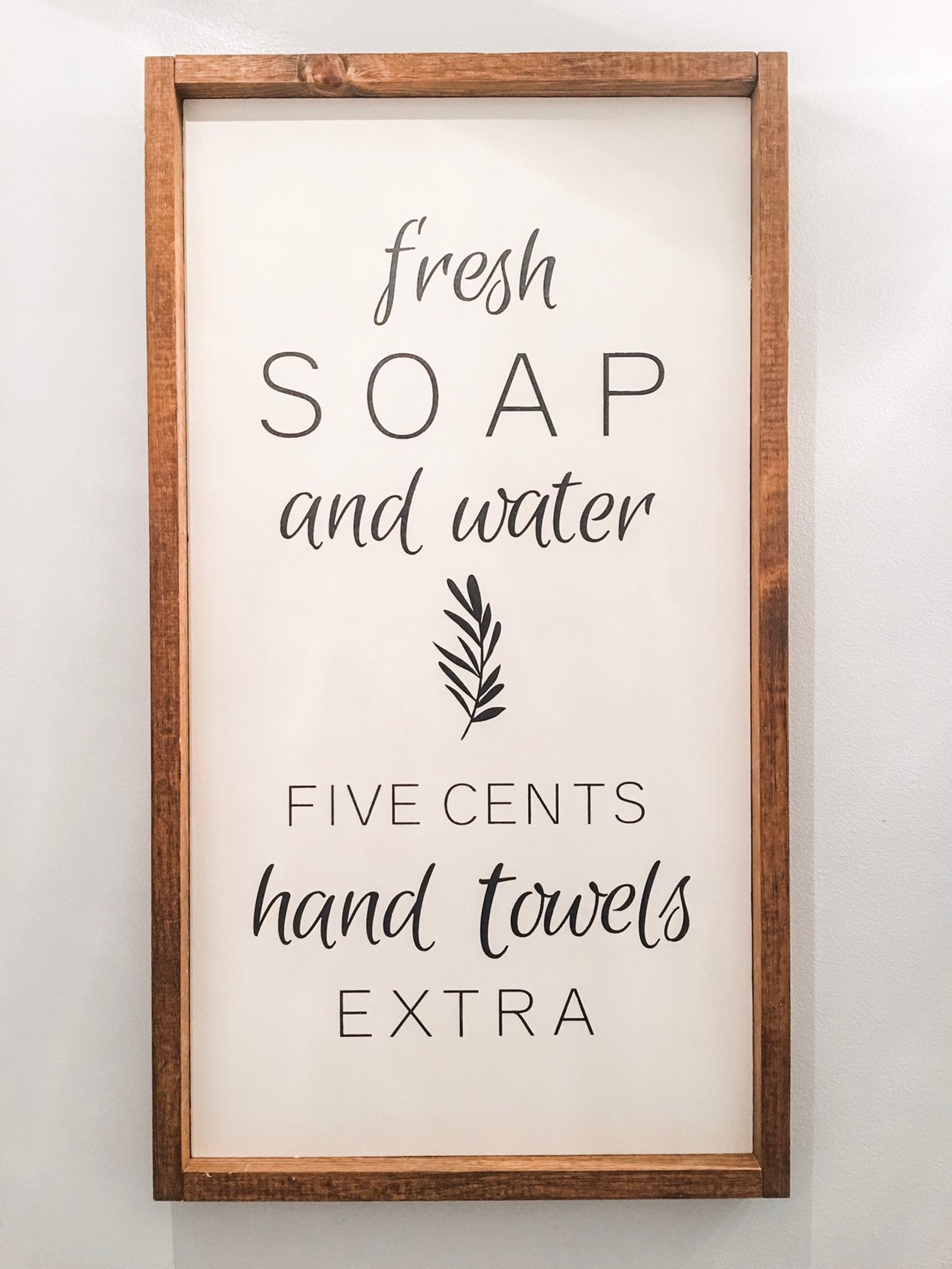 Fresh Soap and Water Bathroom Sign Five Cents Hand Towels - Etsy