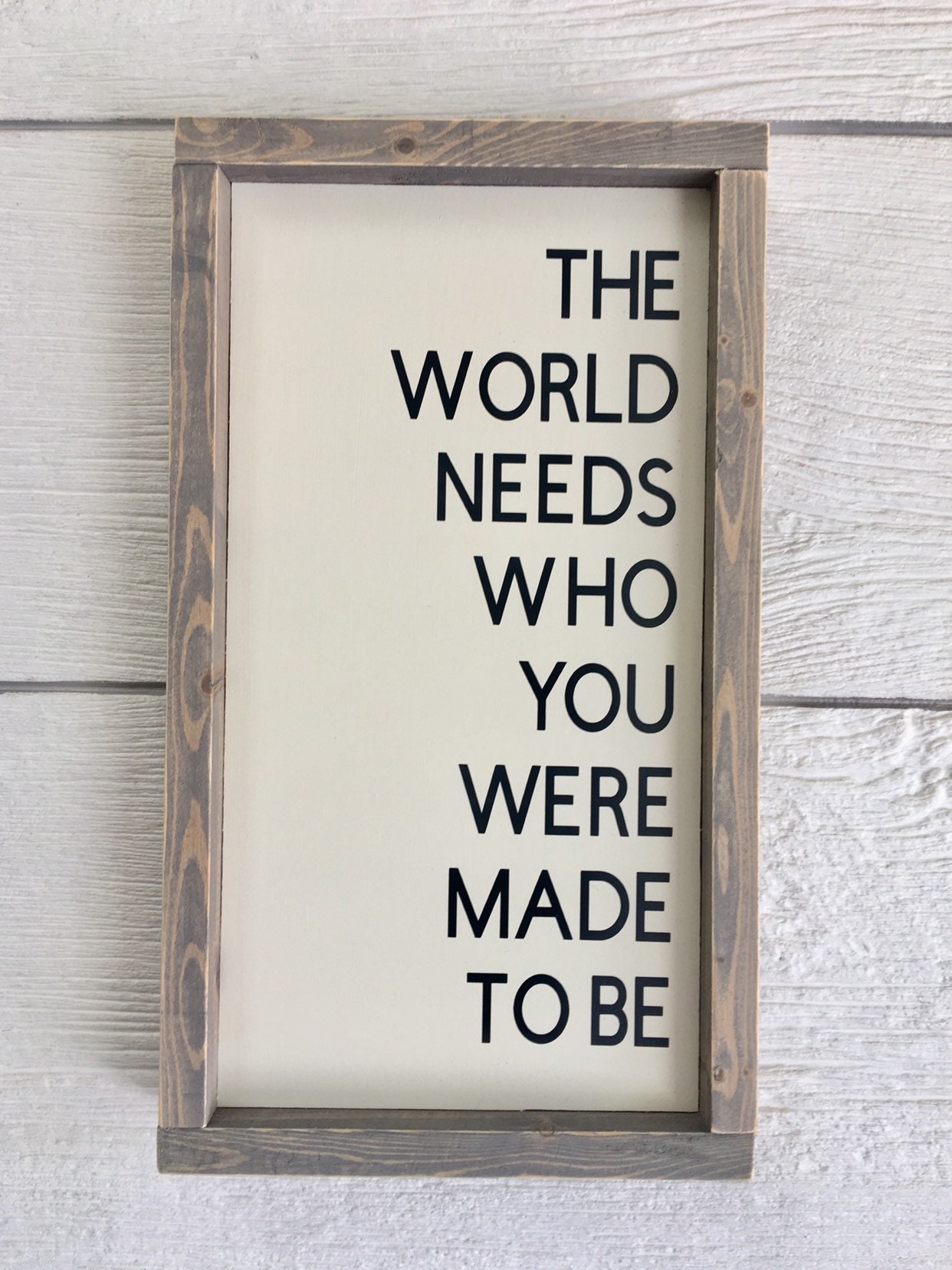 The World Needs Who You Were Made to Be Where There is - Etsy