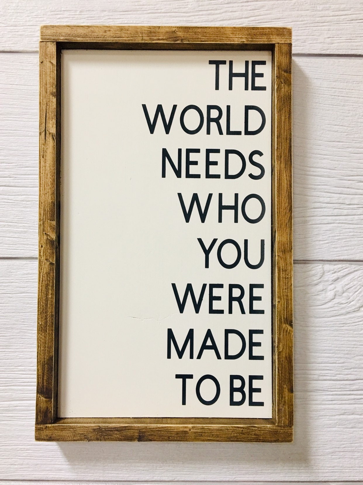 The World Needs Who You Were Made to Be Where There is - Etsy