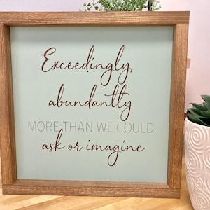 Exceedingly, Abundantly More Than We Could Ask or Imagine Ephesians 3: ...