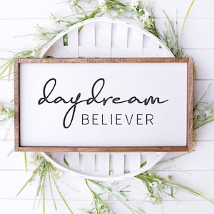 Daydream Believer Wood Framed Sign - Etsy