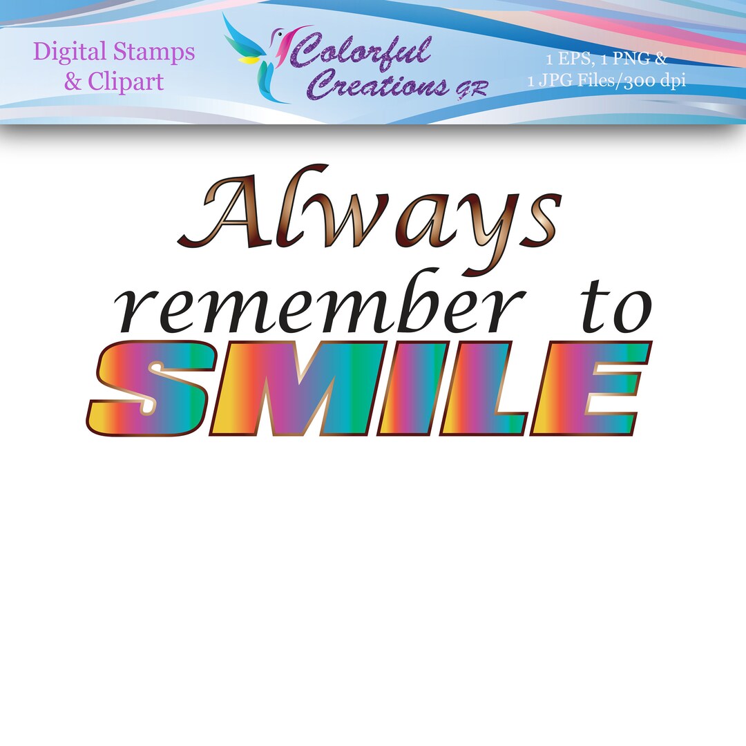 Always Remember to Smile Stamp Digital Stamp Smile Colorful - Etsy