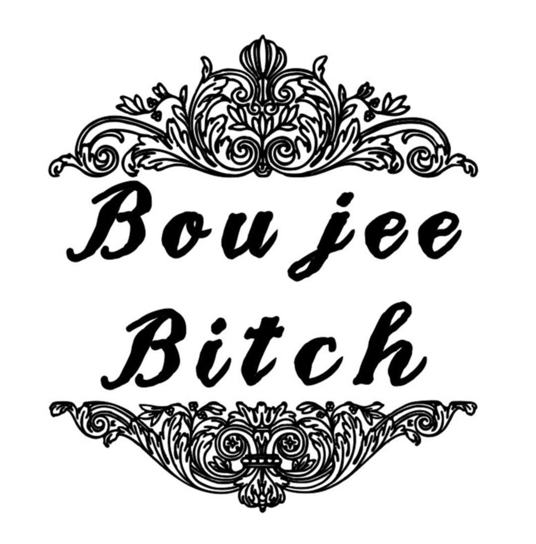 Boujee B!tc# SVG File - Etsy
