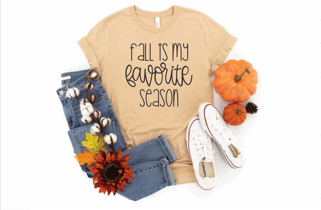 Fall is My Favorite Season Tshirt, Fall Lover Tshirt, Fall Shirts for ...
