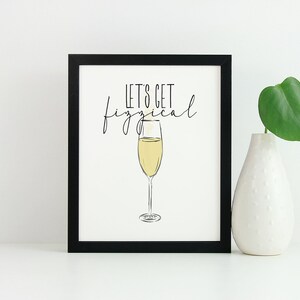 Champagne Bar Print Let's Get Fizzical Pun Sparkling - Etsy