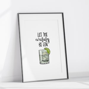 Let the Evening Be Gin Printable Wall Art, Gin Bar Sign, Gin and Tonic ...