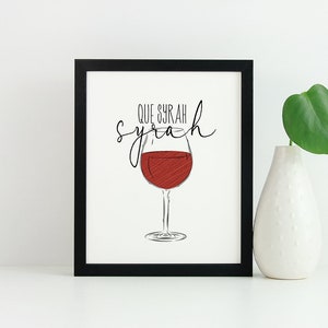 Red Wine pun Que Syrah Syrah Bar Print Party Sign Printable | Etsy