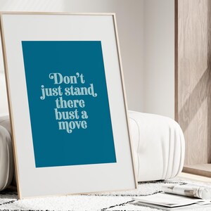 Bust A Move Lyric Print: Teal Home Office Decor (digital Download 300 ...