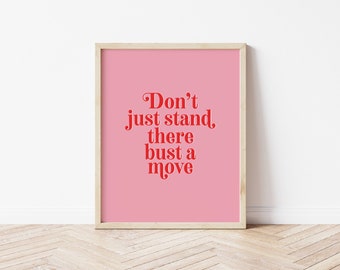 Bust a Move Print - Etsy
