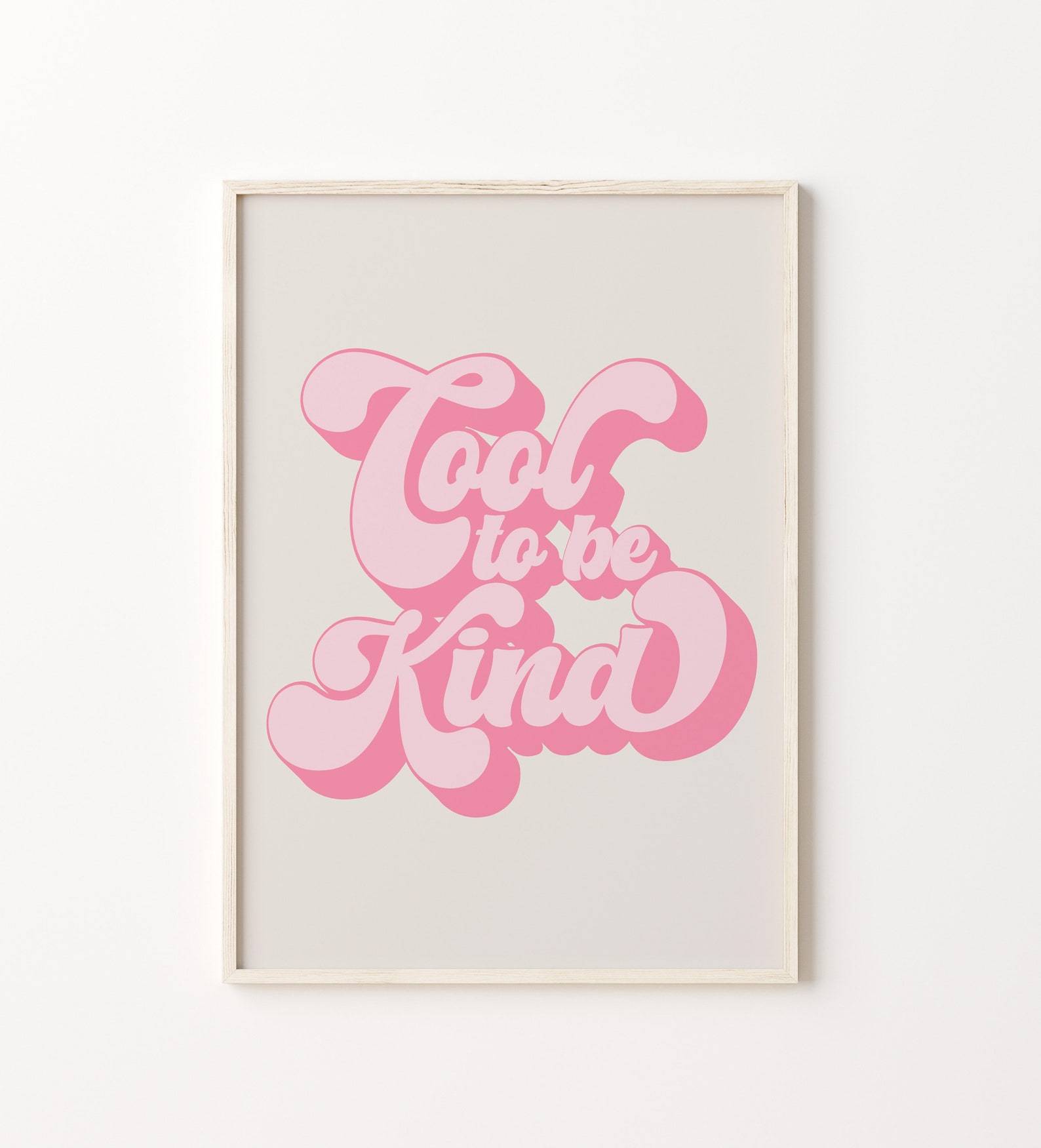 Cool to Be Kind Printable Wall Art, 70s Poster, Trendy Art Print, Pink ...