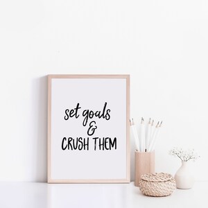 Set Goals and Crush Them, Printable Quote Wall Art, Typography ...