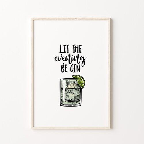 Let the Evening Be Gin Printable Wall Art Gin Bar Sign Gin - Etsy