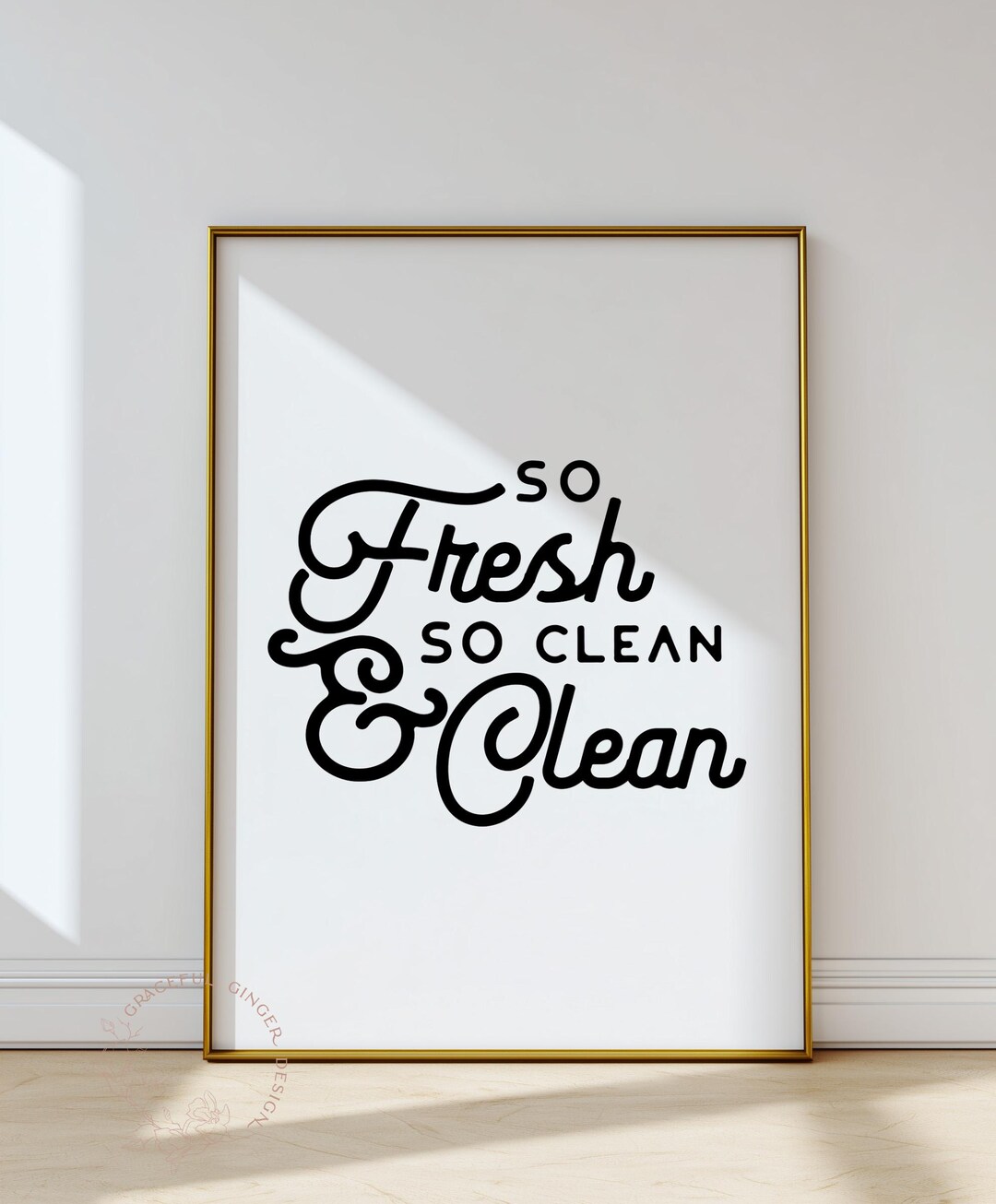 So Fresh and so Clean Clean, Funny Bathroom Quote, Printable Wall Art ...