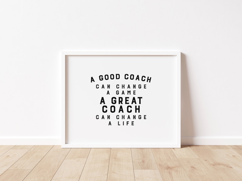 Coach Gift A Good Coach Can Change a Game a Great Coach Can - Etsy