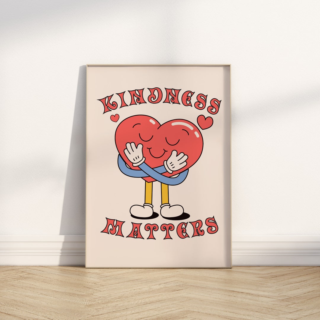 Kindness Matters Printable Quote Wall Art, Happy Mental Health Poster ...