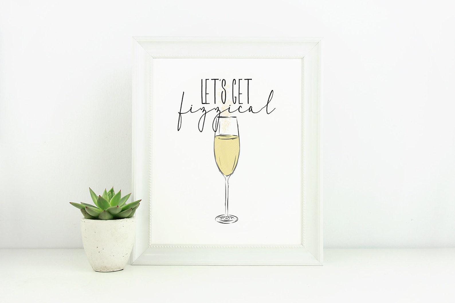 Champagne Bar Print Let's Get Fizzical Pun Sparkling - Etsy