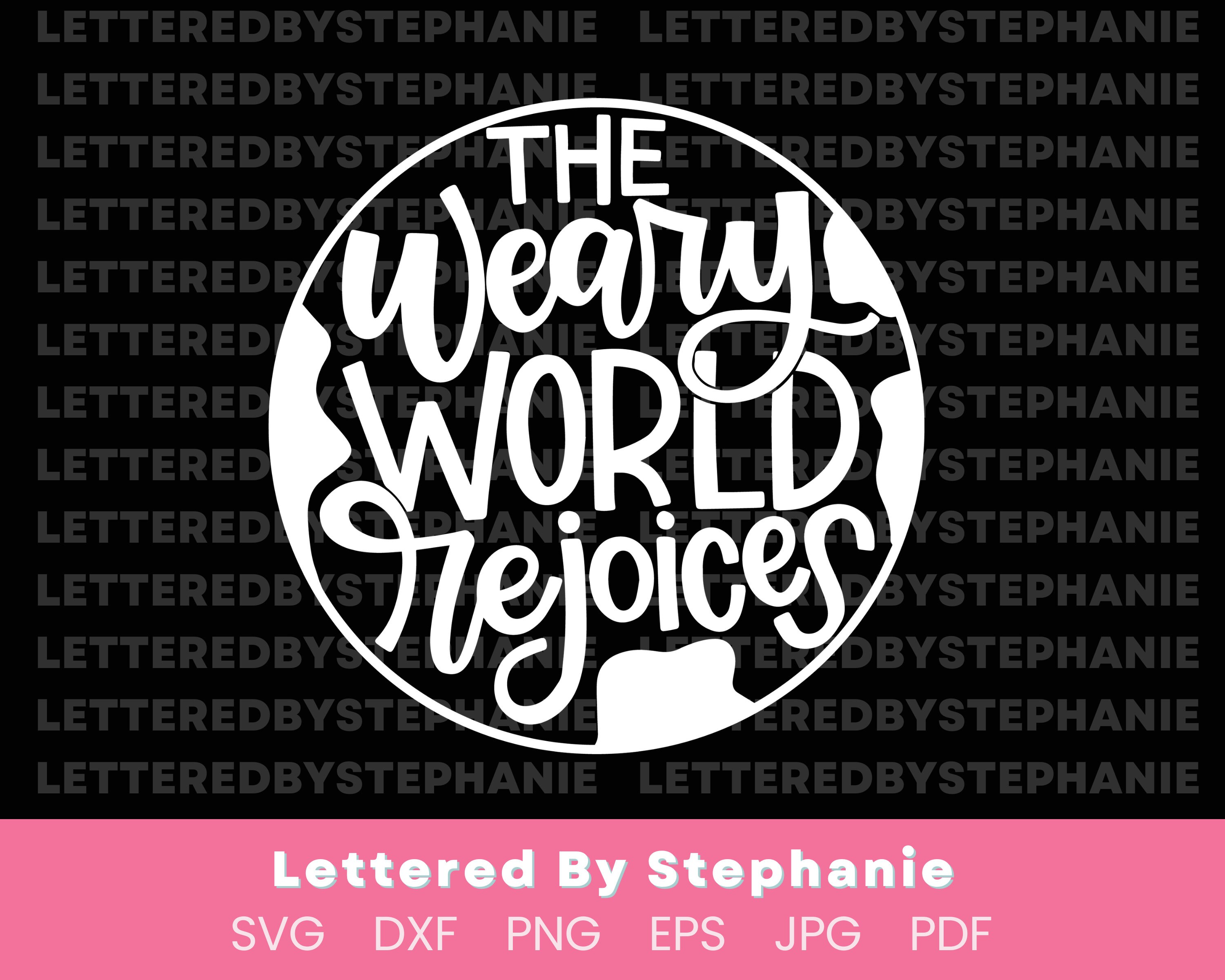 The Weary World Rejoices SVG Cut File, Handlettered Svg, Christmas Svg ...