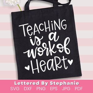 Teaching is a Work of Heart, SVG Cut File, Digital File, School Svg ...