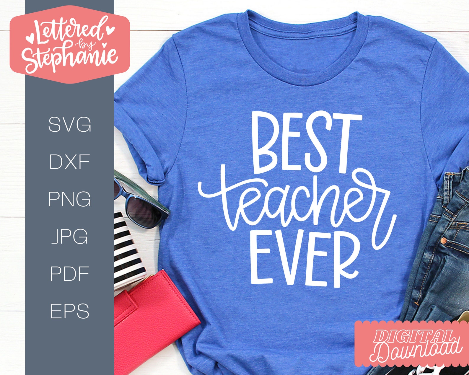 Best Teacher Ever SVG Cut File Great Cut File for a Teacher - Etsy