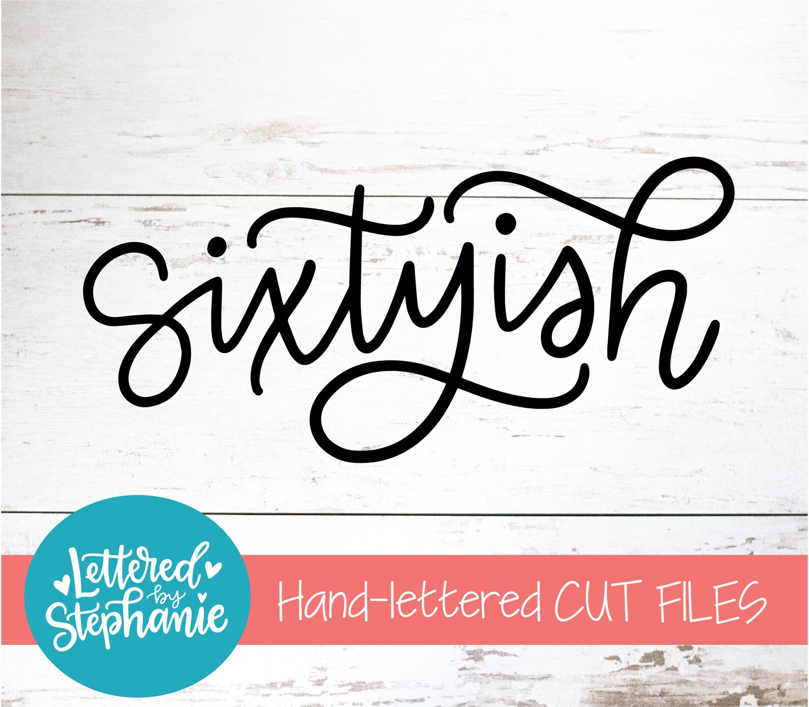 Sixtyish Svg Funny Birthday Svg 60th Svg Svg for Cricut - Etsy