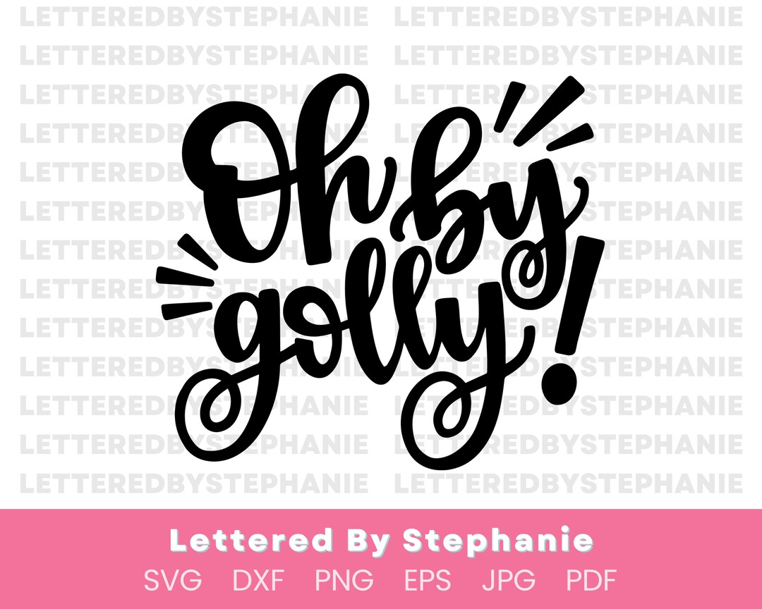 Oh by Golly SVG Cut File, Christmas Svg, Holly Jolly Christmas Design ...