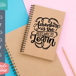 Adventure is the Best Way to Learn, SVG Cut File, School Svg, Teacher ...