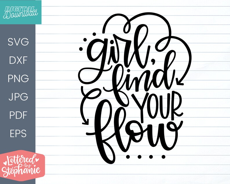 Girl Find Your Flow SVG Cut File Positive Quote - Etsy