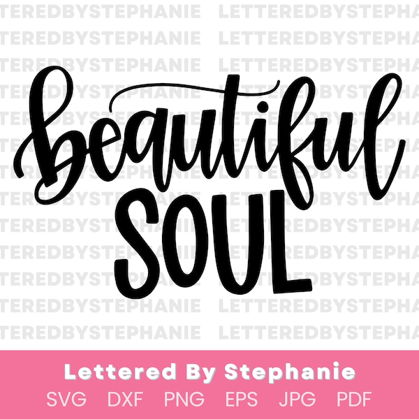 Beautiful Soul Svg - Etsy