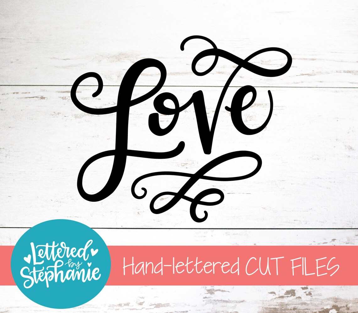 Love Script SVG Cut File Digital File Svg Handlettered Svg - Etsy
